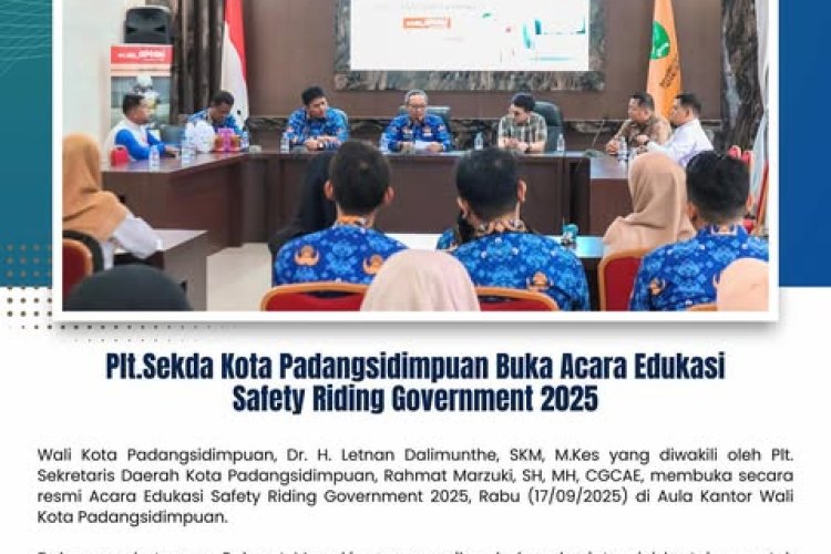 Plt.Sekda Kota Padangsidimpuan Buka Acara Edukasi Safety Riding ...
